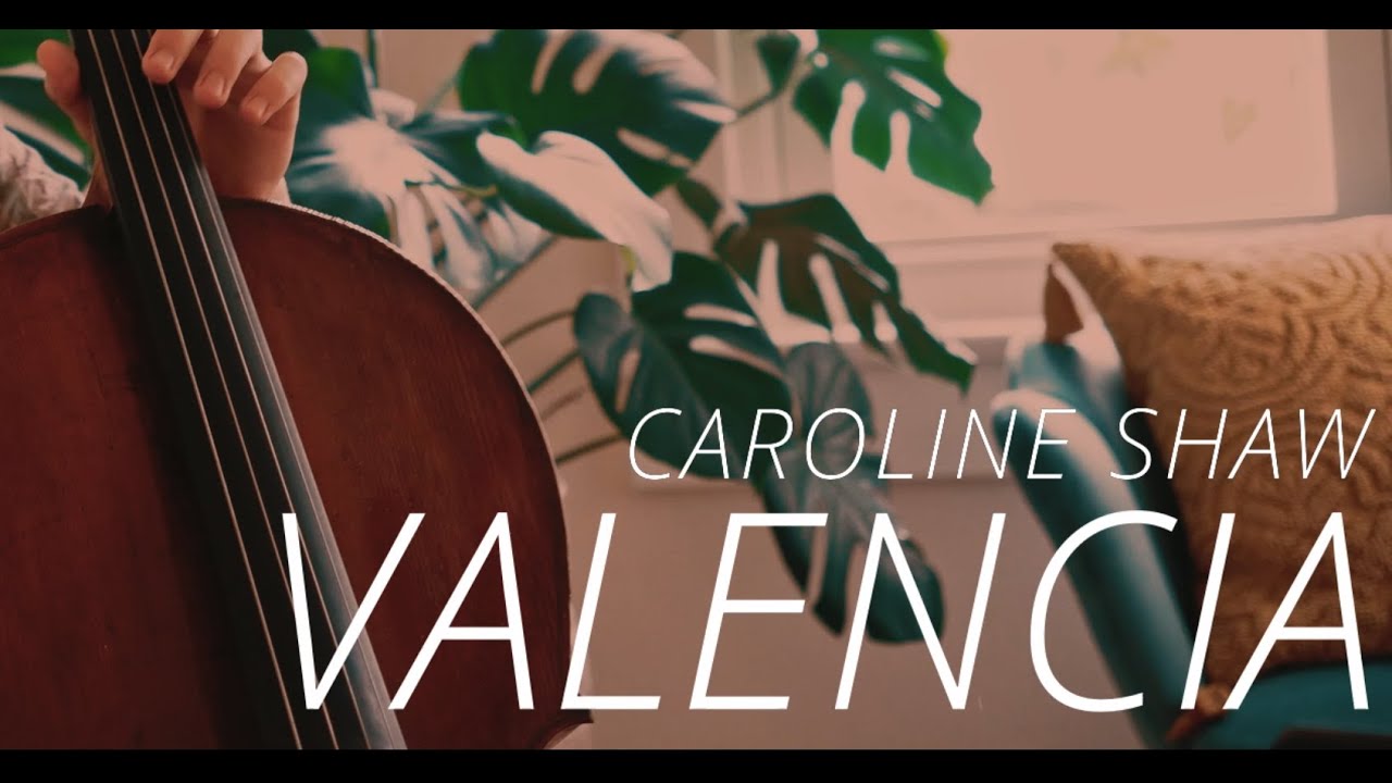 Caroline Shaw - Valencia - YouTube Music