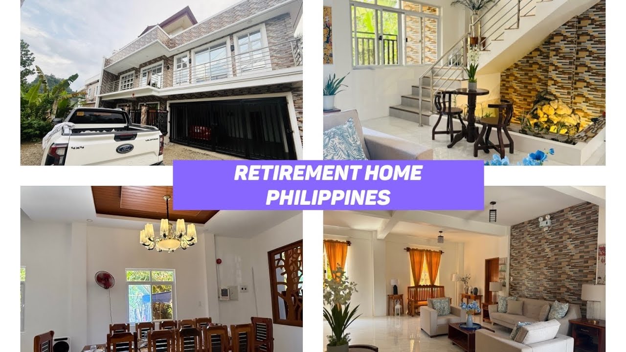RETIREMENT HOME IN THE PHILIPPINES TOUR - YouTube