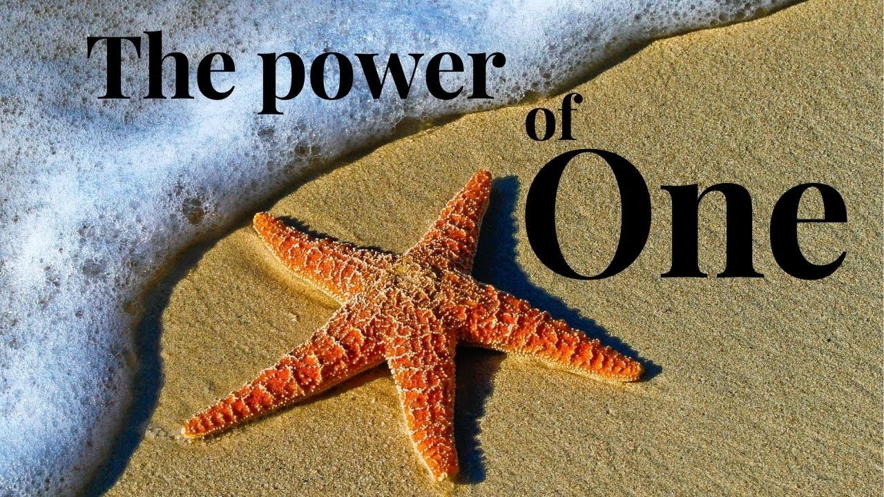 The power of ONE (The parable of the Starfish) - YouTube
