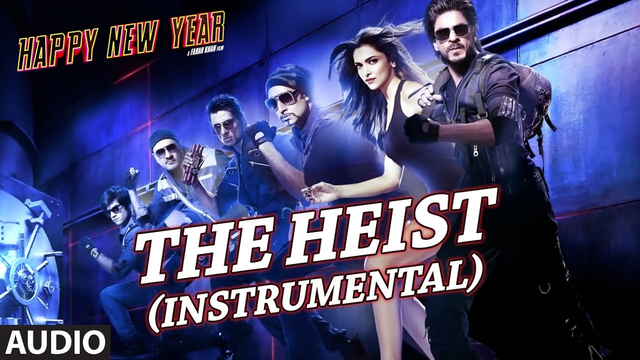 Exclusive: "The Heist (Instrumental)" Full AUDIO | Happy New Year ...