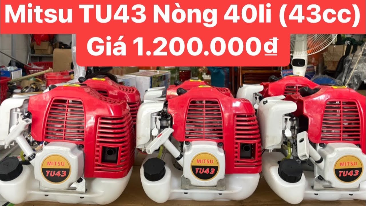 5/5 Đầu máy Mitsu TU43 Nòng 40li (43cc) Hàng Trung Quốc Mới 100%. Ic ...