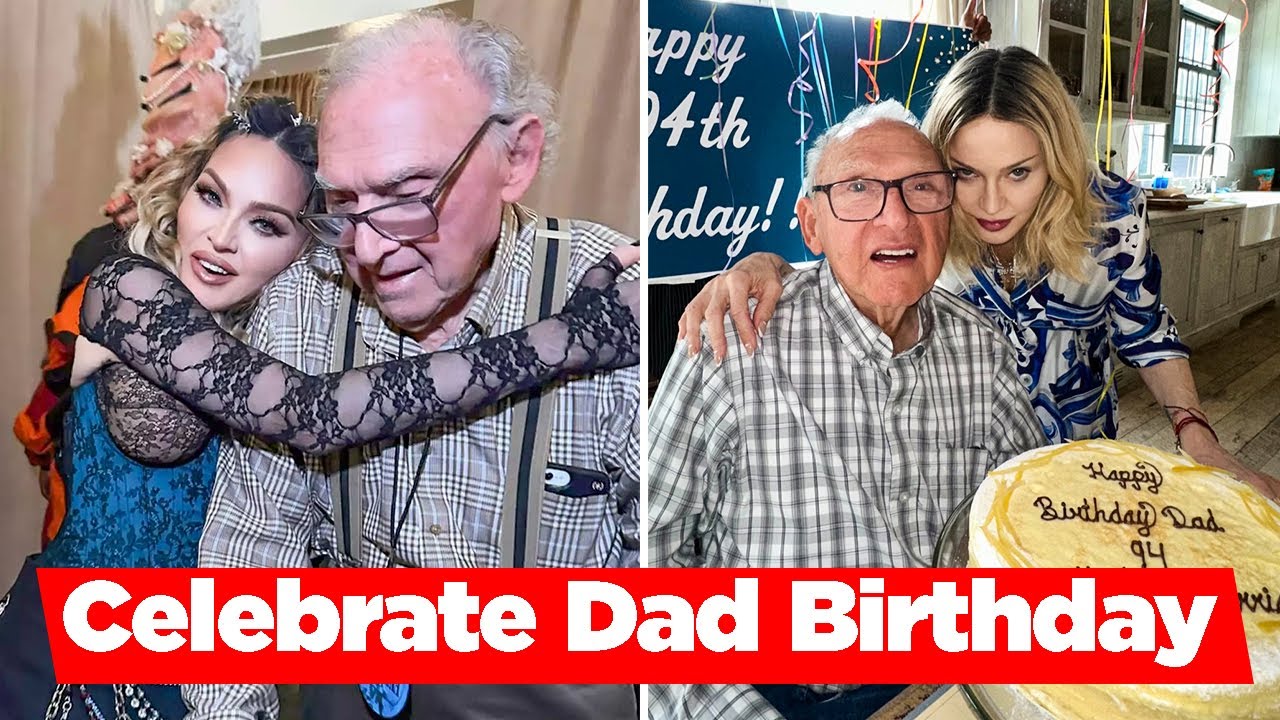 Madonna Celebrates Dad Silvio Ciccone’s 94th Birthday - YouTube
