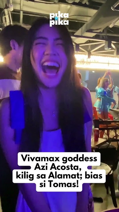 Vivamax goddess Azi Acosta, kilig sa Alamat; bias si Tomas! - YouTube