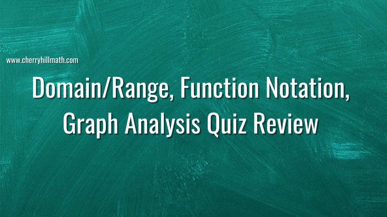 Quiz Review - Domain and Range, Intervals, End Behavior, Function ...