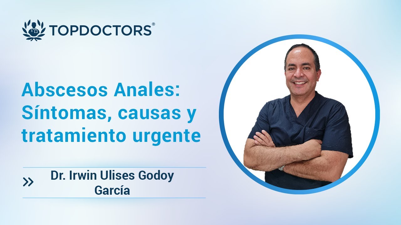 Abscesos Anales: Síntomas, causas y tratamiento urgente - YouTube