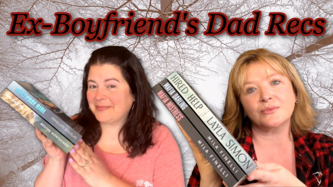 Taboo Romance Recommendations: Ex's Dad/Ex Boyfriend's Dad - YouTube
