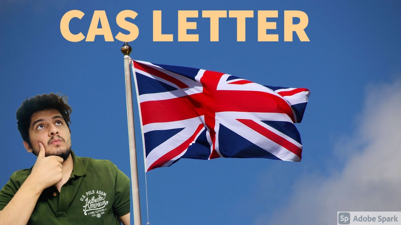 Everything about CAS Letter 🇬🇧 - YouTube