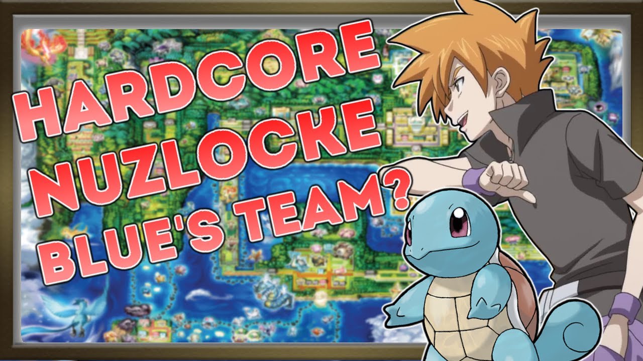 Can you beat a HARDCORE NUZLOCKE of pokemon FIRE RED using BLUE'S TEAM ...