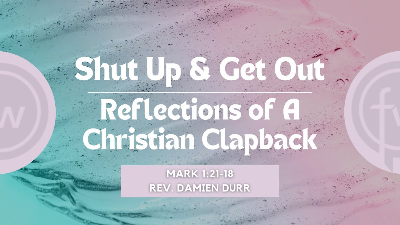 "Shut Up and Get Out: Reflections Of A Christian Clap Back' - - Bible ...