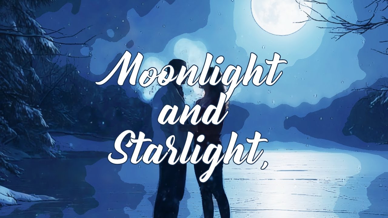 Moonlight And Starlight - Lyric Video - YouTube