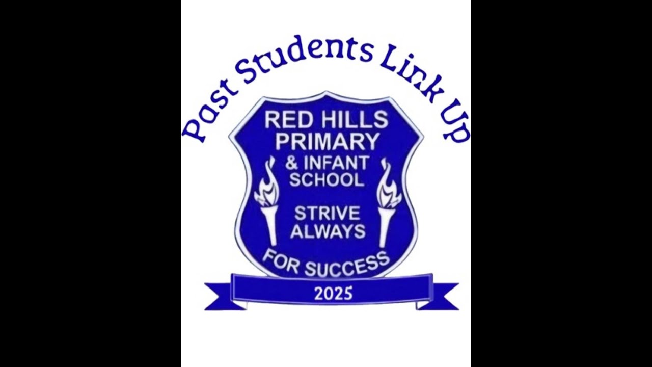 RED HILLS PRIMARY & INFANT SCHOOL "Past Student Link Up" - YouTube