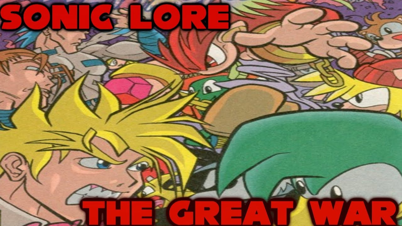 Sonic Lore History of Mobius: The Great War (Old) - YouTube
