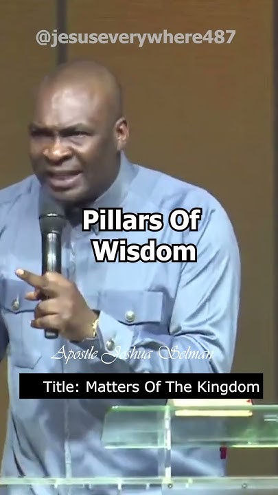 Pillars Of Wisdom | Apostle Joshua Selman - YouTube