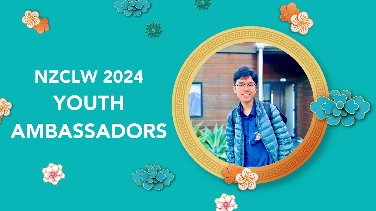 Felix Nguyen - NZCLW 2024 Youth Ambassadors - YouTube