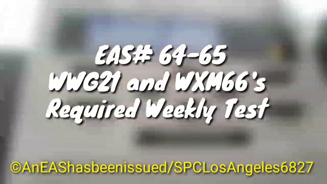 NWR 7-5 Required Weekly Tests (EAS #64-66) - YouTube