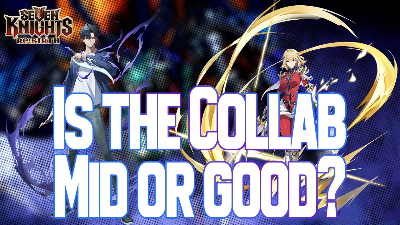 The Collab Heroes Seem Ok | Seven Knights Rebirth - YouTube
