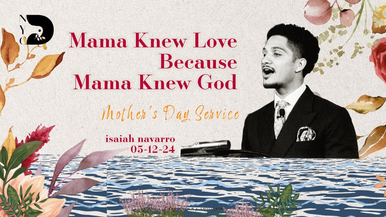 "Mama Knew Love Because Mama Knew God" | Isaiah Navarro - YouTube