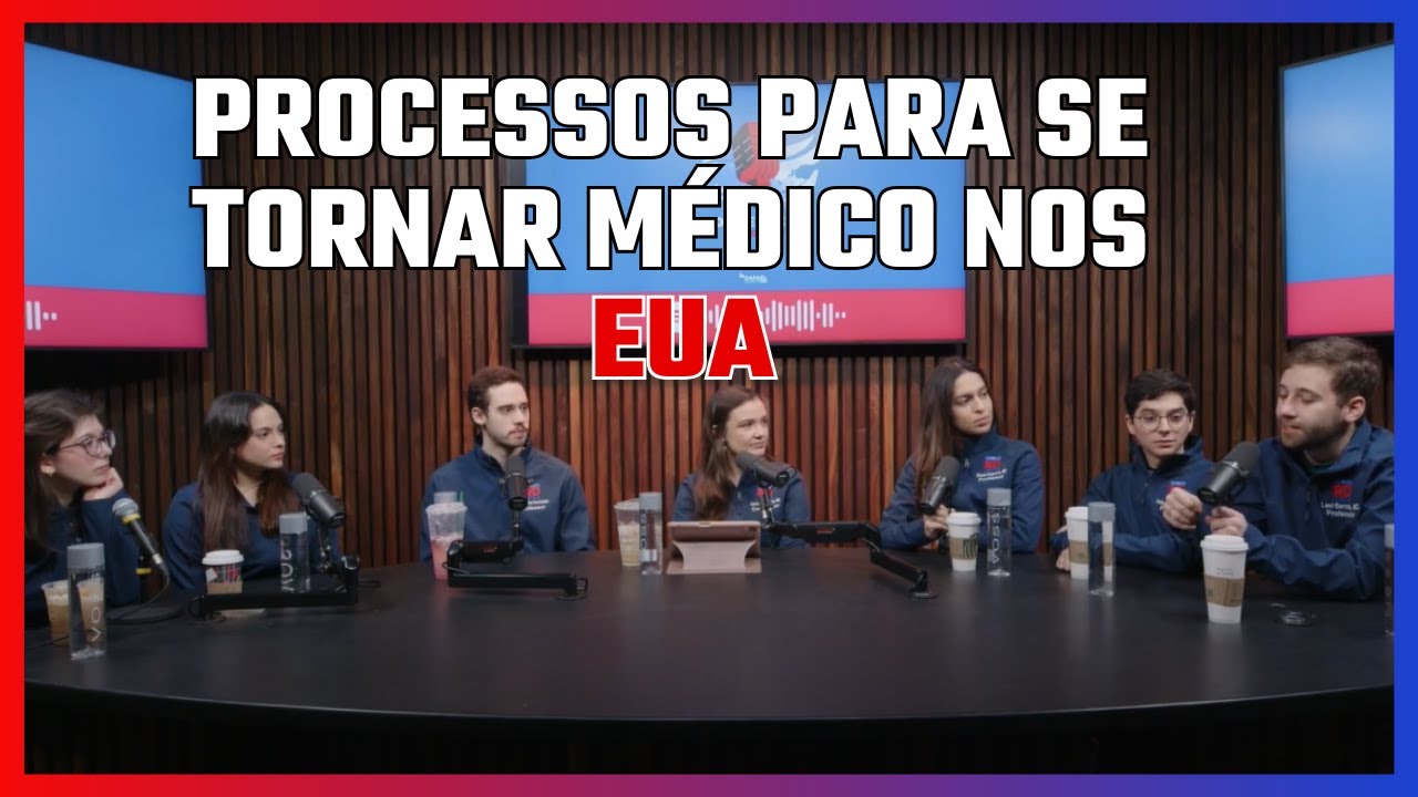 Processos para se tornar médico nos EUA - RD MEDICINE PODCAST - YouTube