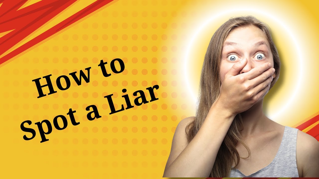 10 Body Language Tricks to Spot a Liar Every Time - YouTube