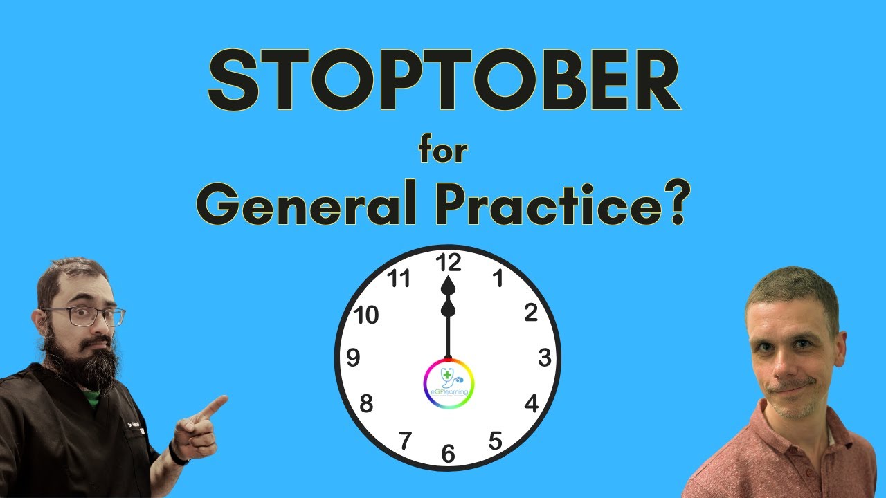 Will it be STOPTOBER for General Practice? - YouTube
