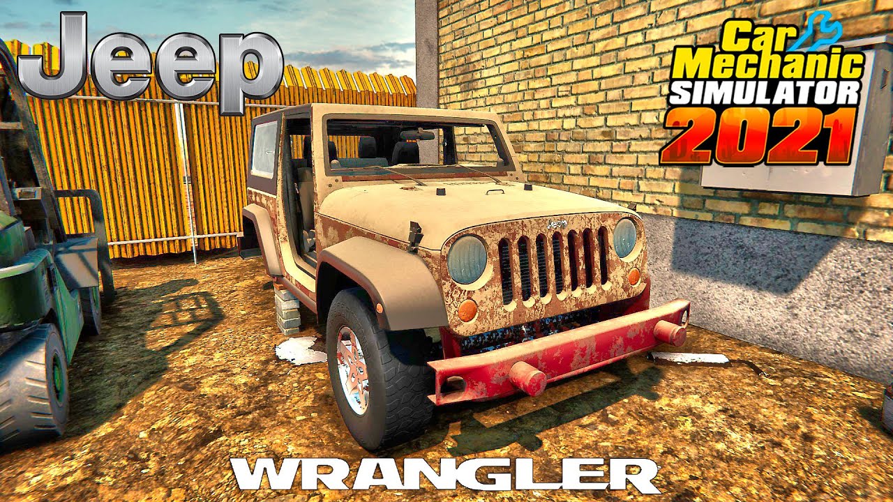 Jeep Wrangler JK restoration - Car Mechanic Simulator 2021 - YouTube