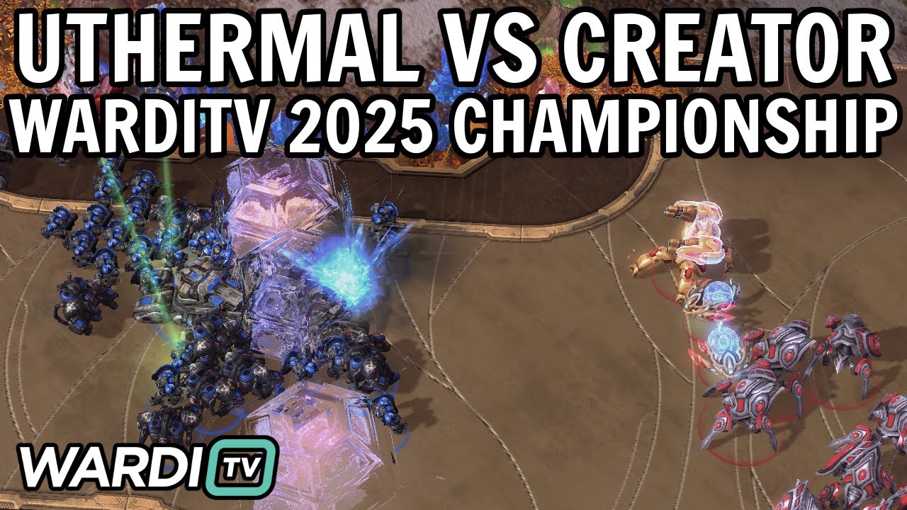 uThermal vs Creator (TvP) - WardiTV 2025 Championship [StarCraft 2 ...