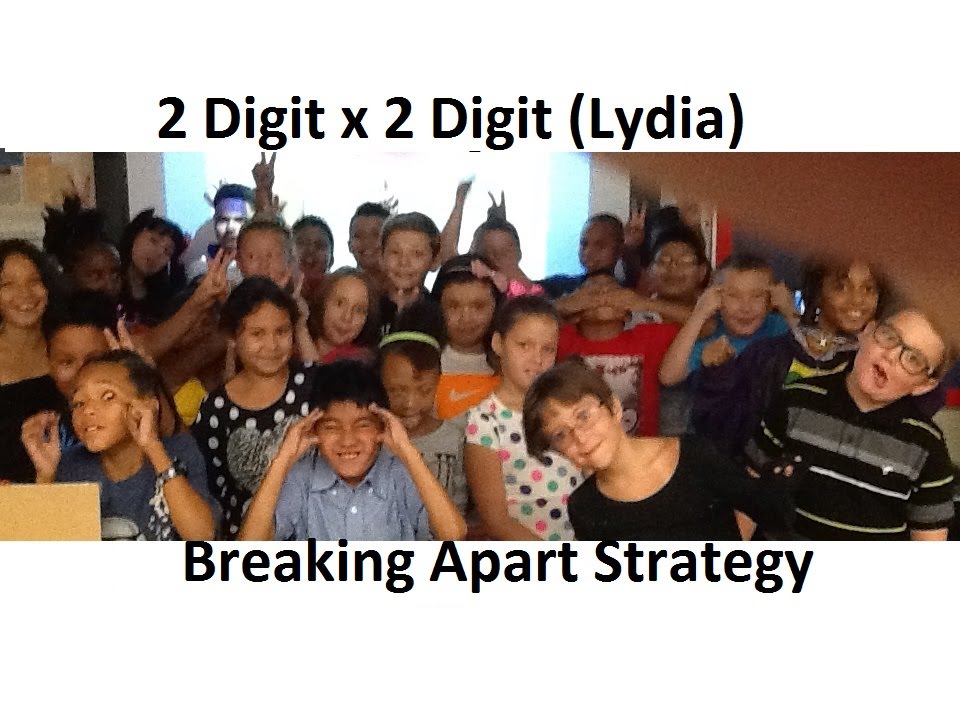 Easy multiplication 2 digit X 2 digit Breaking apart strategy (starring ...