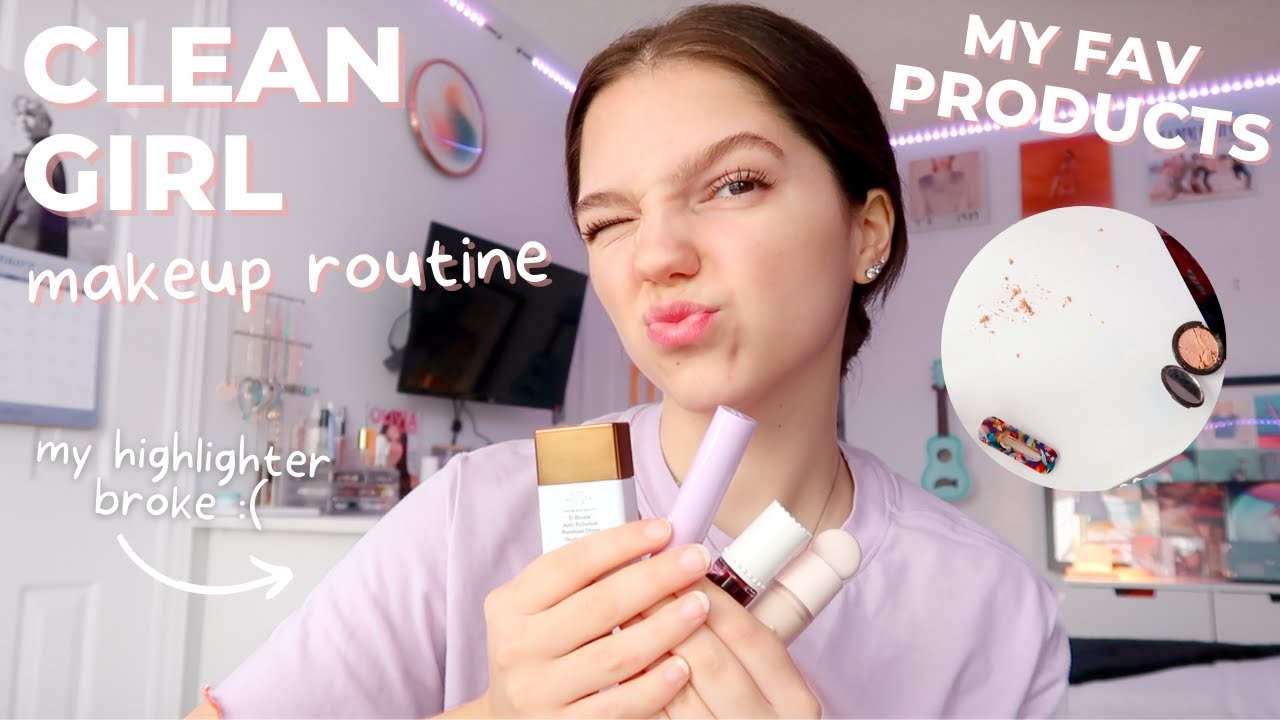 CLEAN GIRL makeup (minimal) | my fav products for a clean & natural ...