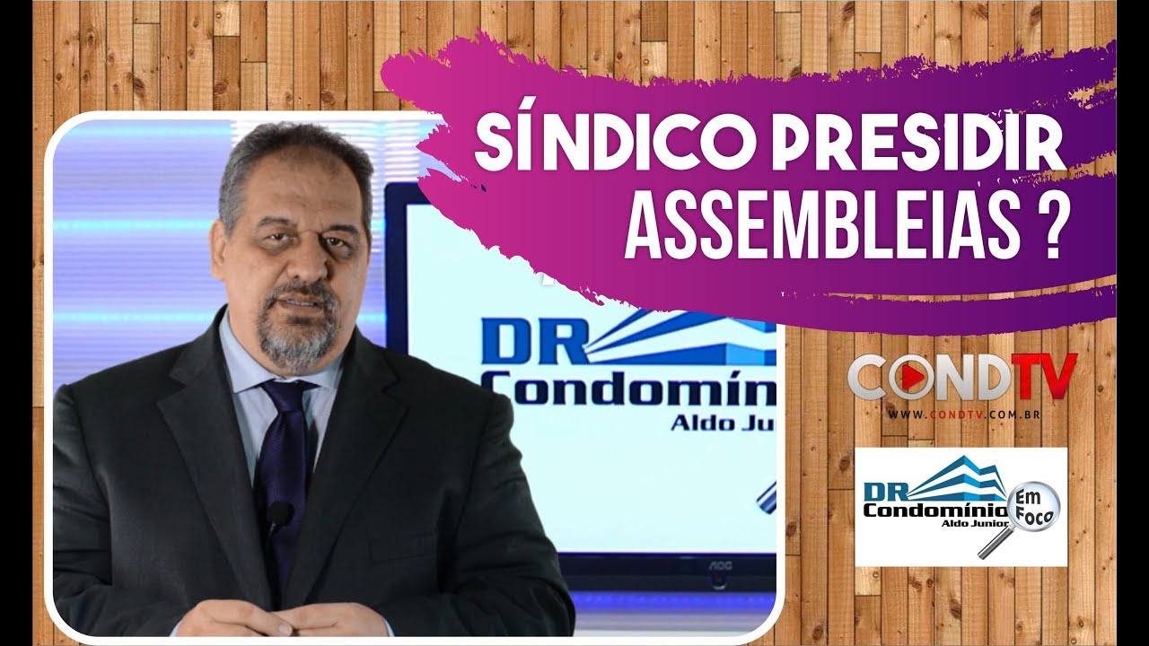 O Síndico deve presidir uma assembleia ? - YouTube