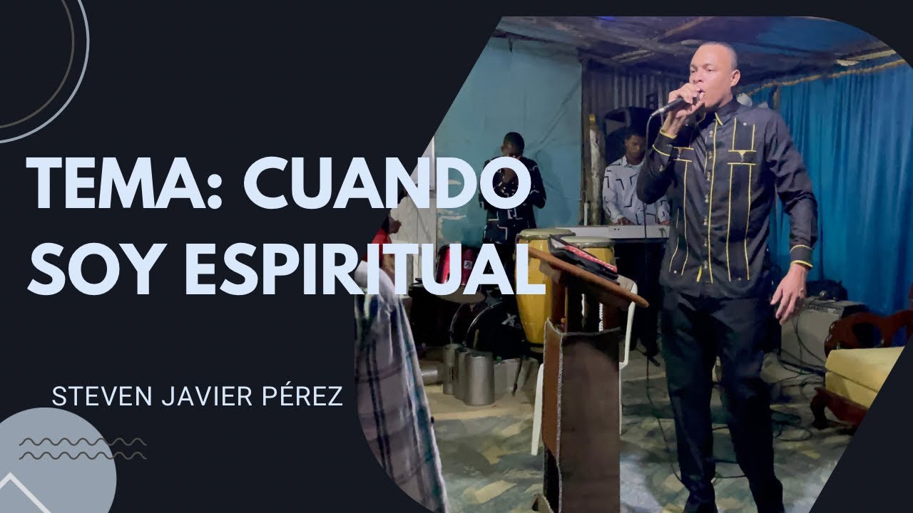 🔥DIOS TE HABLARA CON ESTE MENSAJE | CUANDO SOY ESPIRITUAL STEVEN JAVIER ...