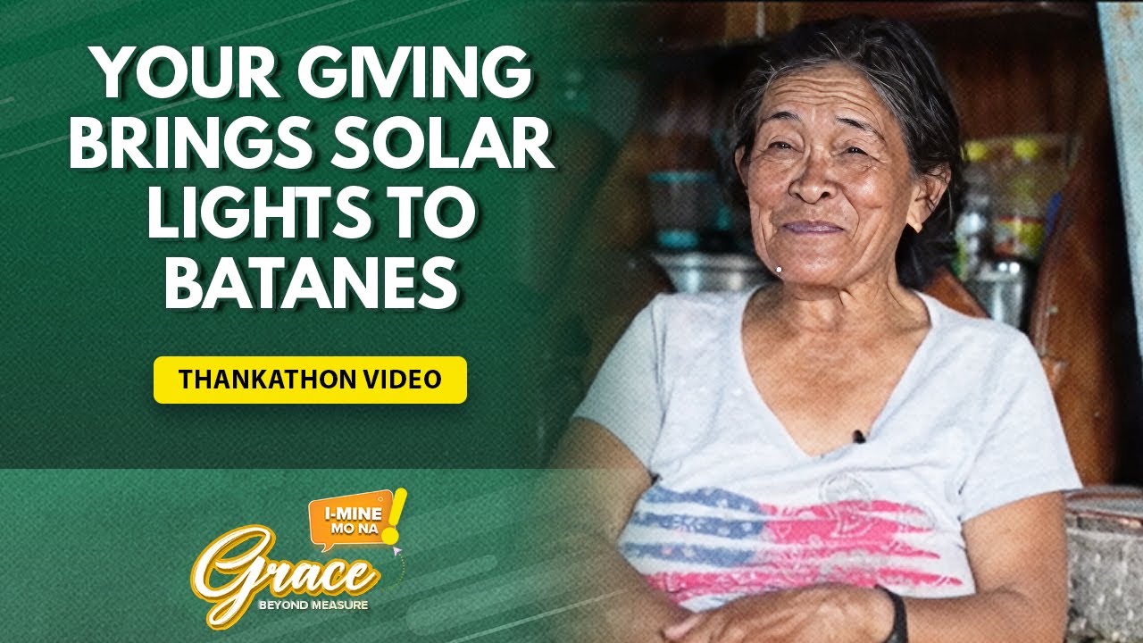 Your Giving Brings Solar Lights to Batanes | # ...