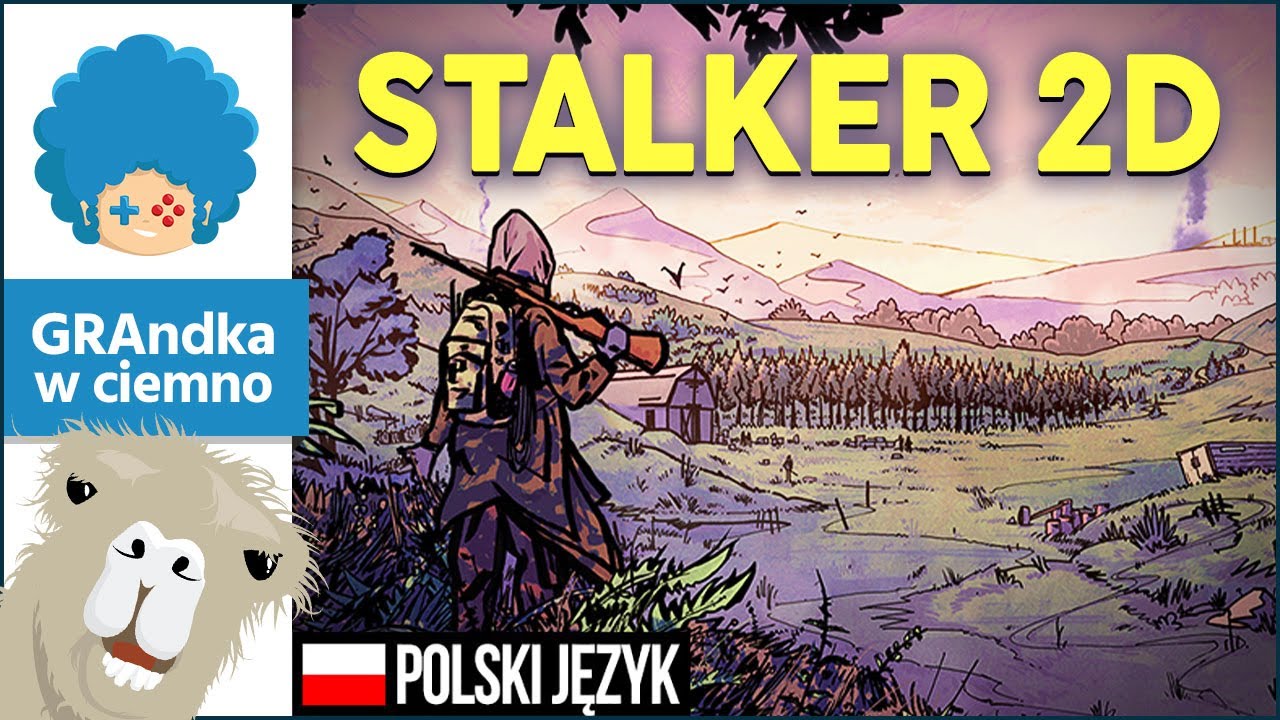 STALKER 2D! Najbardziej radioaktywna gra tego roku! - YouTube