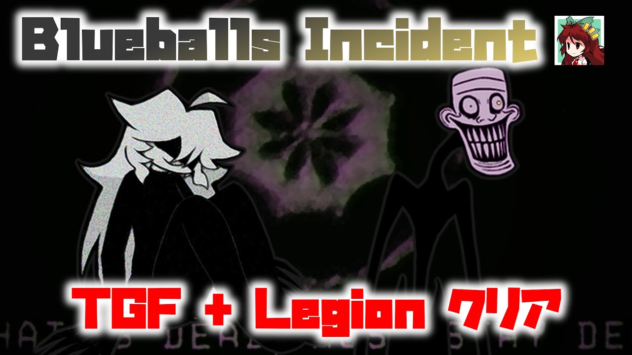 【TGF + Legion編】 The Blueballs Incident 2.0 クリア 【FNF】 - YouTube