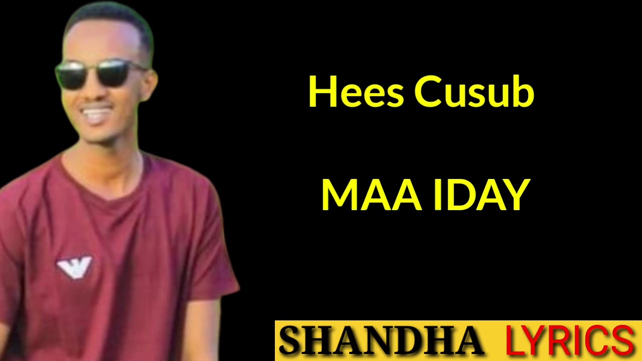 Xarir Axmed Hees Cusub.[MAA IDAY]Best Song 2020 - YouTube
