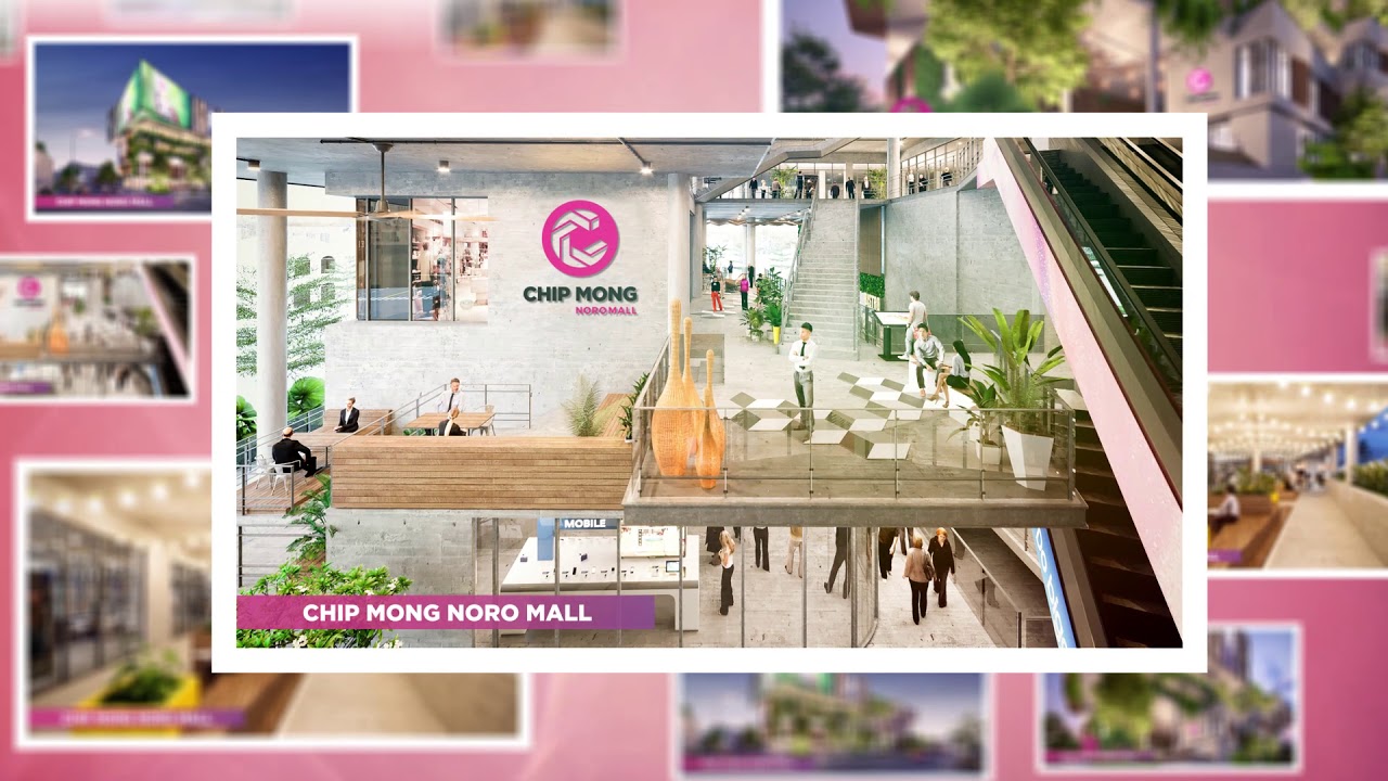 Chip Mong Noro Mall - YouTube