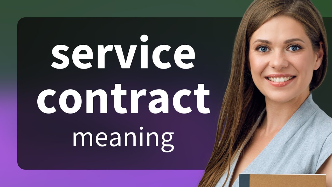 Understanding "Service Contract" in English - YouTube