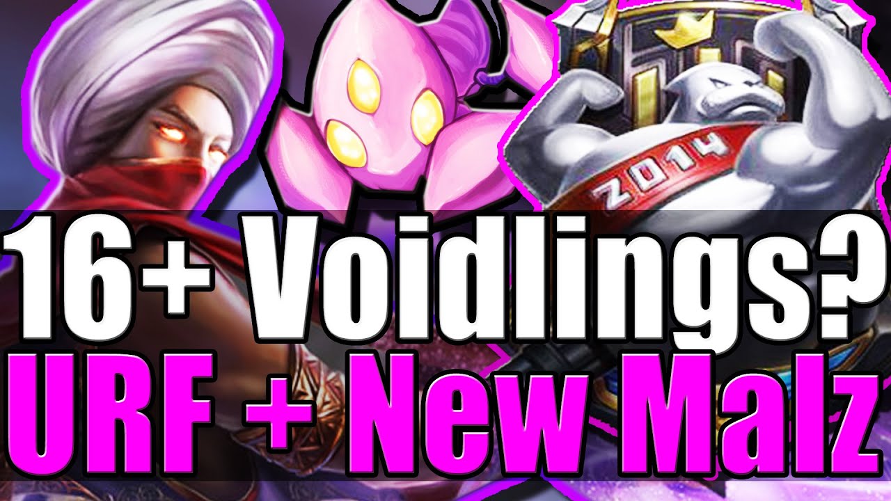 16+ VOIDLINGS? Urf + New Malzahar - League of Legends - YouTube