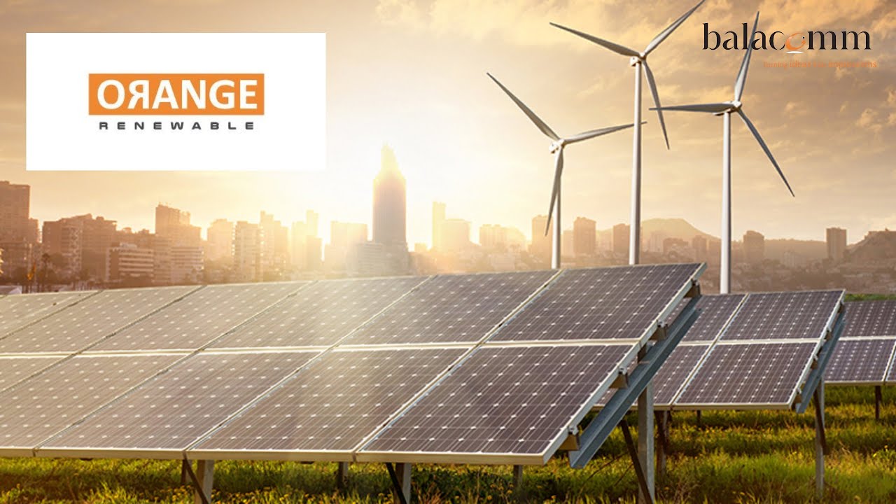 ORANGE RENEWABLE | Orange Group - Renewable Energy Service | BALACOMM ...