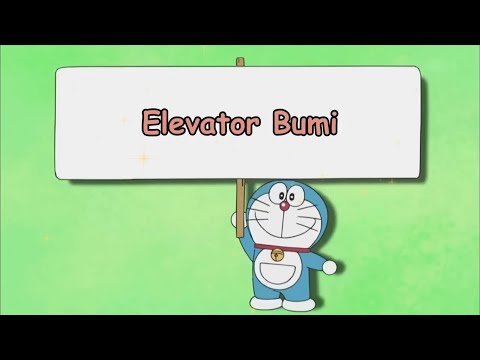 Doraemon Elevator Bumi Full Episode | Doraemon Bahasa Indonesia