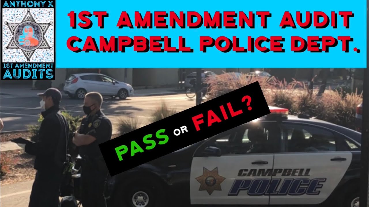 1st Amendment Audit Campbell Police Department. Campbell, CA - YouTube