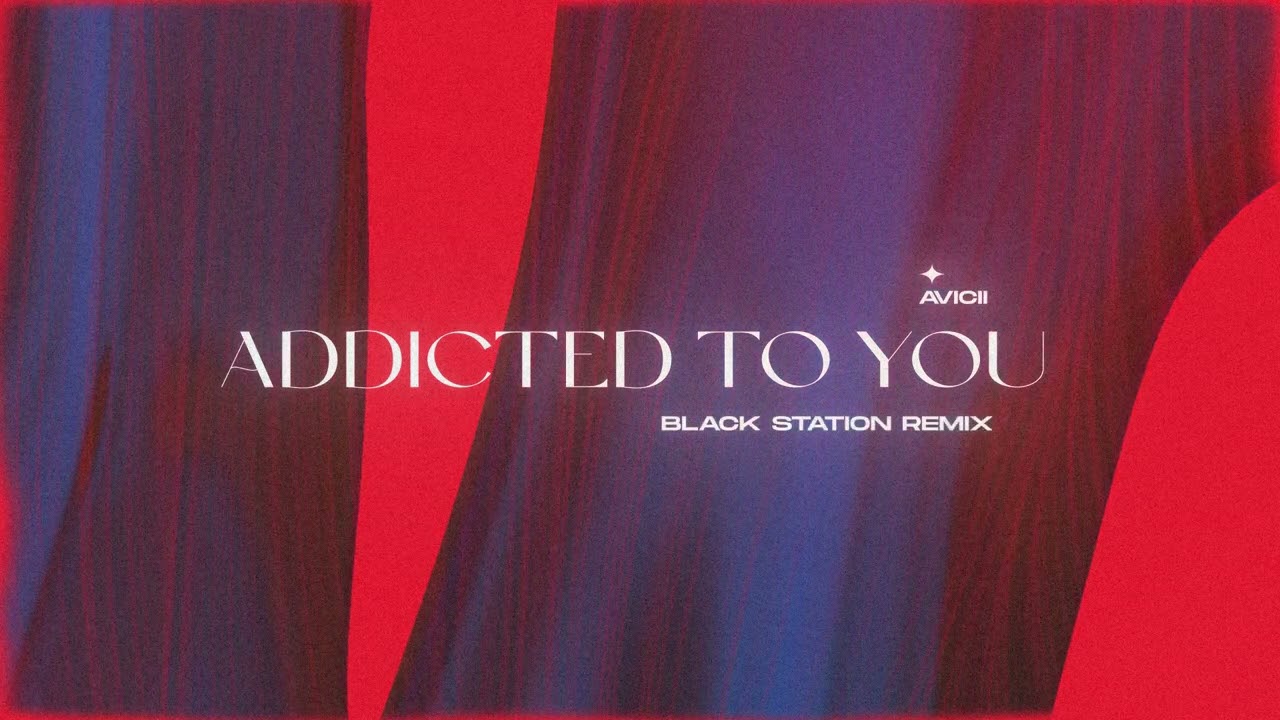 Addicted To You Avicii Album Cover