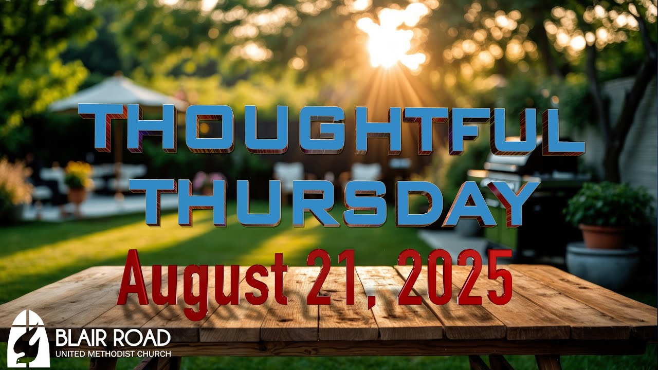 Thoughtful Thursday August 21, 2025 - YouTube
