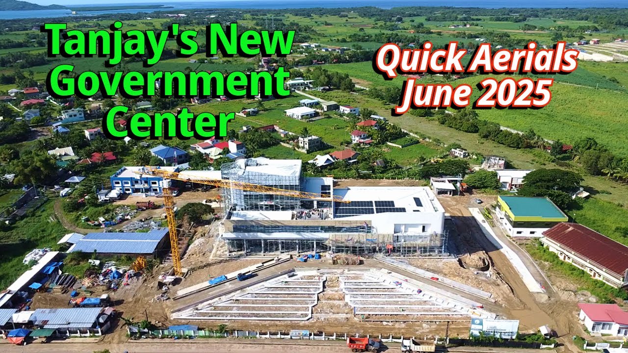 Tanjay City's New Government Center - Quick June 2025 Aerials | Negros ...