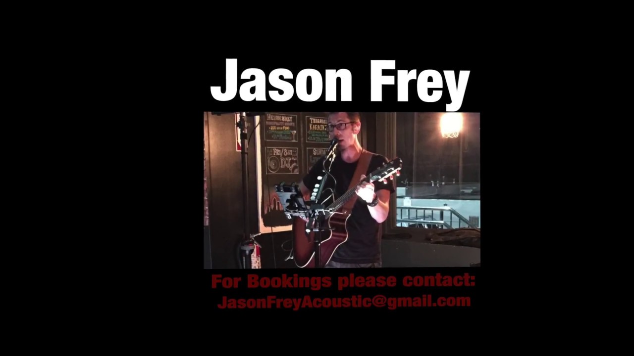 Jason Frey Acoustic - YouTube