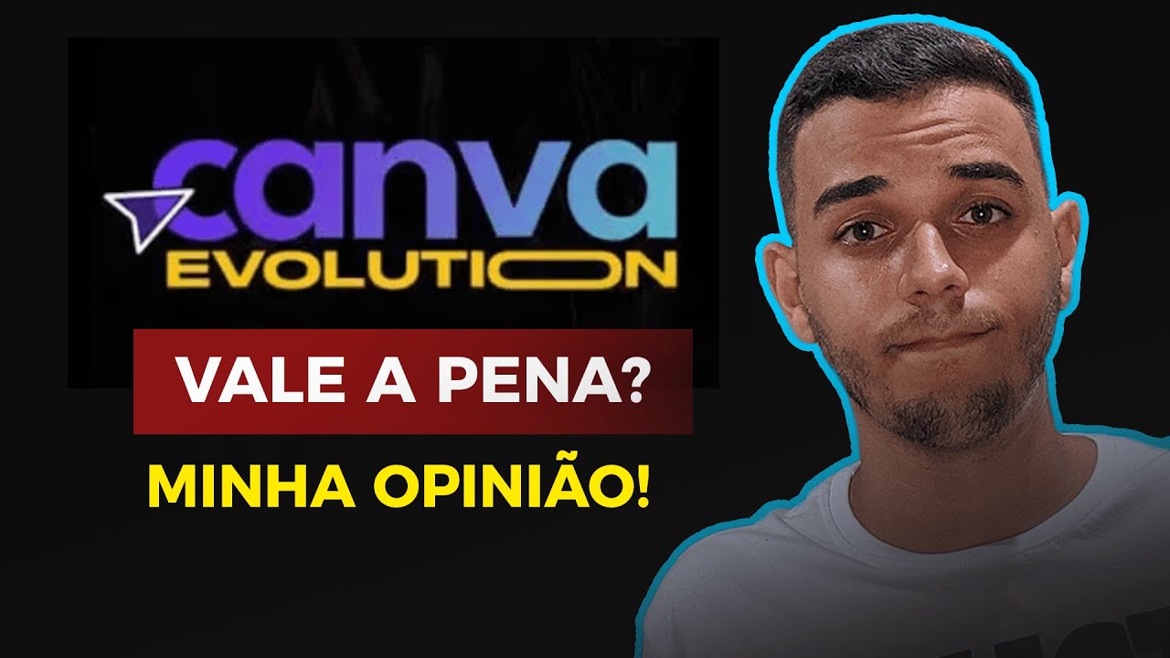 Curso Canva Evolution vale a pena? Canva Evolution é bom? - YouTube