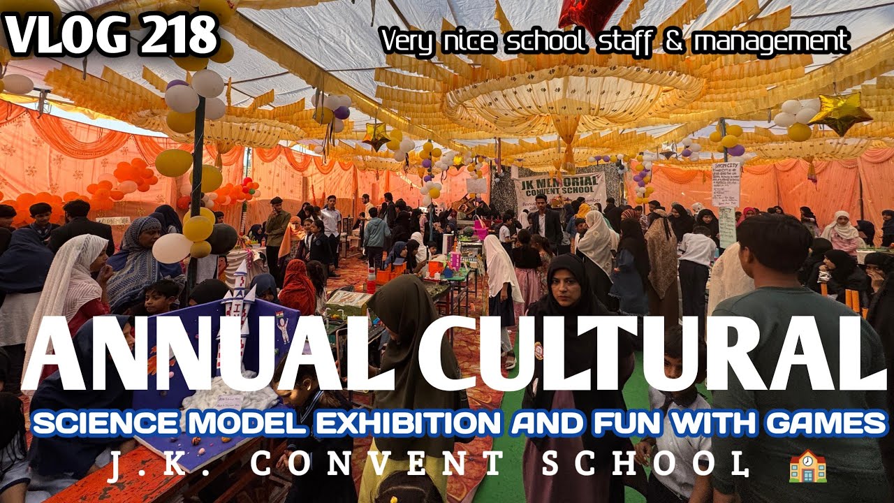 ANNUAL CULTURAL & SCIENCE MODEL EXHIBITION AND FUN WITH GAMES 🎯 JK ...
