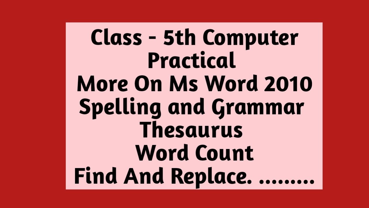 Computer Practical Class - 5th lesson Spelling and Grammer ,Thesaurus ...