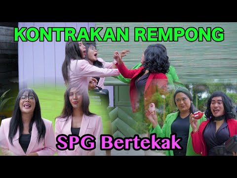 SPG BERTENGKAR || KONTRAKAN REMPONG EPISODE 517