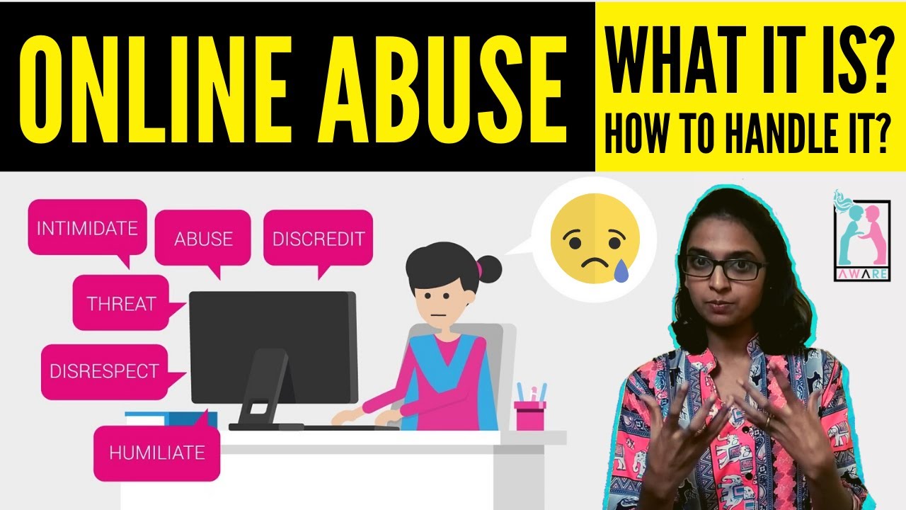 Online Abuse: What It Is? How To Deal It? | SafEd Talks | AWARE India ...