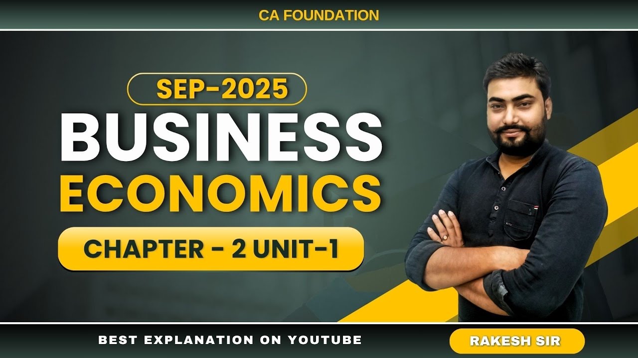 Ca Foundation Business Economics | Demand chapter 2 unit-1 Sep 2025 ...